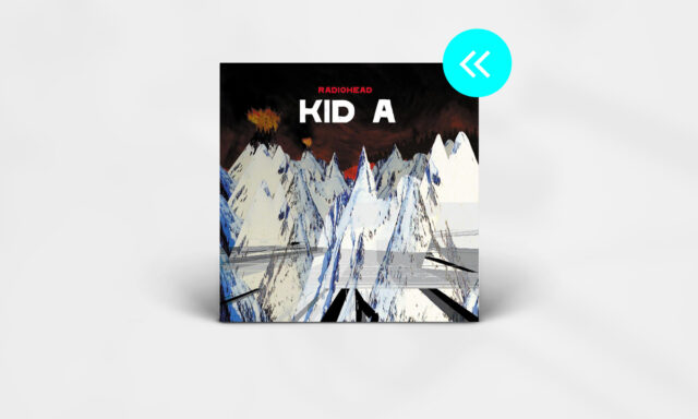 Rewind: Radiohead’s Kid A | TIDAL Magazine