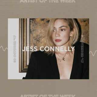 TIDAL Rising Artist Of The Week: Jess Connelly | TIDAL Magazine
