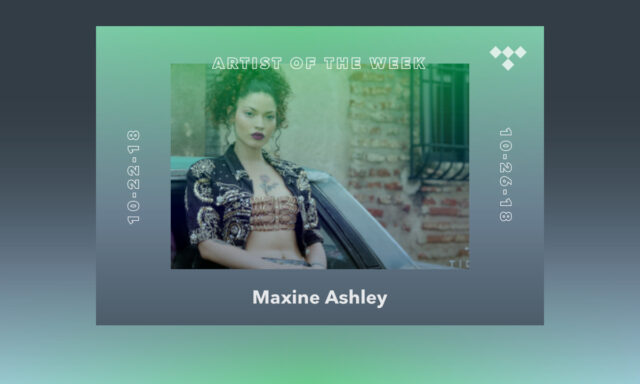 TIDAL Rising Artist Of The Week, Maxine Ashley Braves The Independent ...