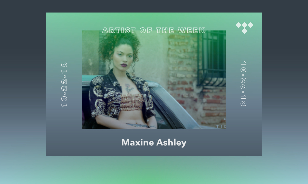 TIDAL Rising Artist Of The Week, Maxine Ashley Braves The Independent ...